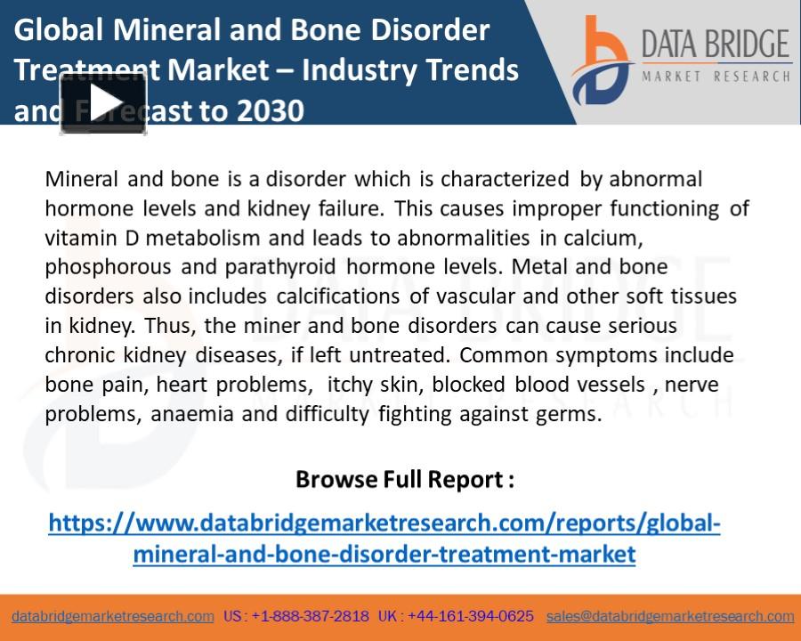 Global Mineral and Bone Disorder Treatment Market presentation | free ...