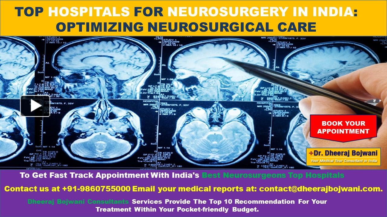 Top Hospitals for Neurosurgery in India: Optimizing Neurosurgical Care ...
