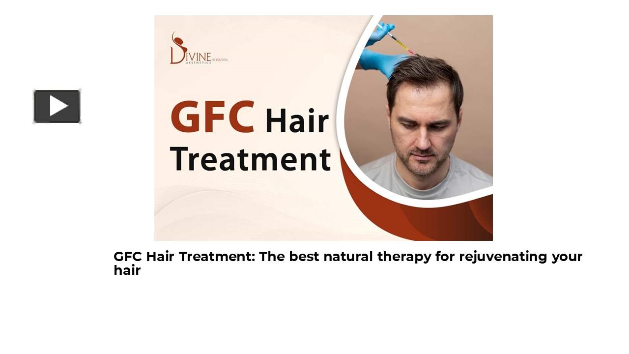 What is GFC treatment? presentation | free to download