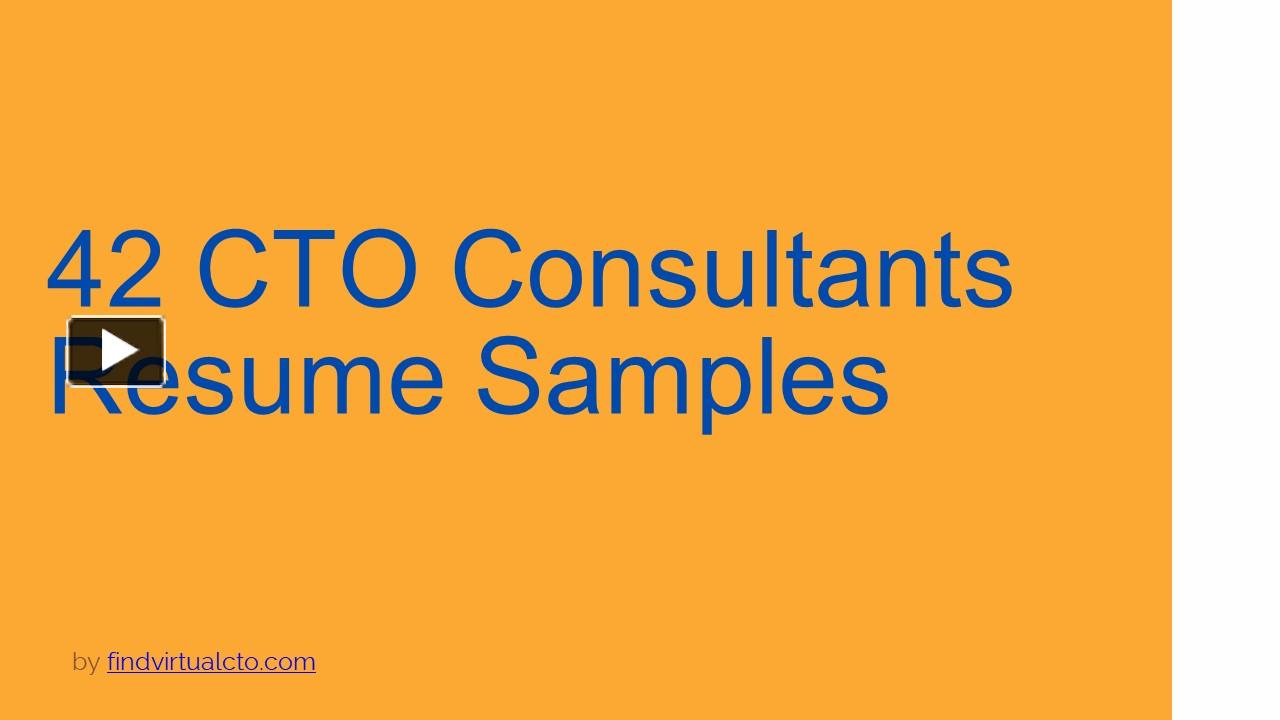 42 CTO Consultants Resume Samples presentation | free to download
