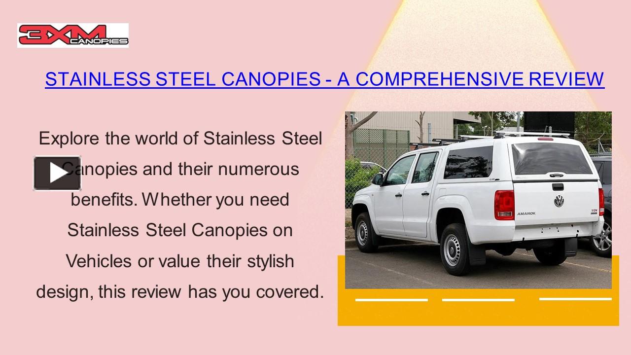 Stainless Steel Canopies - A Comprehensive Review presentation | free ...