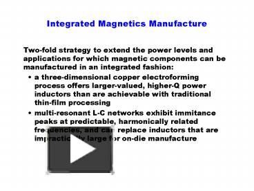 PPT – Integrated Magnetics Manufacture PowerPoint presentation | free ...