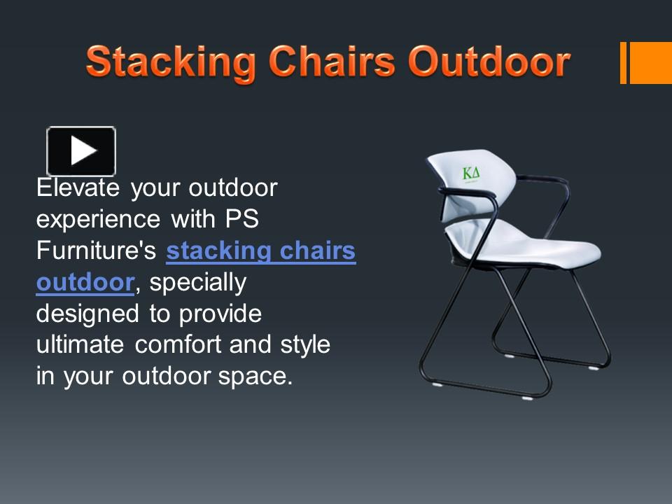 PPT – Stacking Chairs Outdoor PowerPoint presentation | free to ...