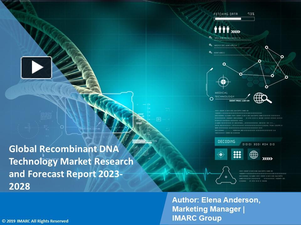 Recombinant DNA Technology Market PPT: Demand, Trends and Business ...