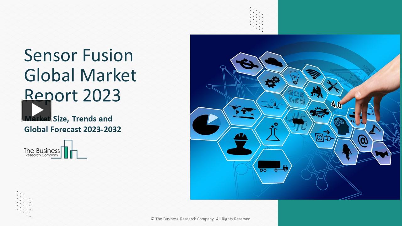 Sensor Fusion Market 2023 - Size, Key Manufacturers, Demand Analysis ...