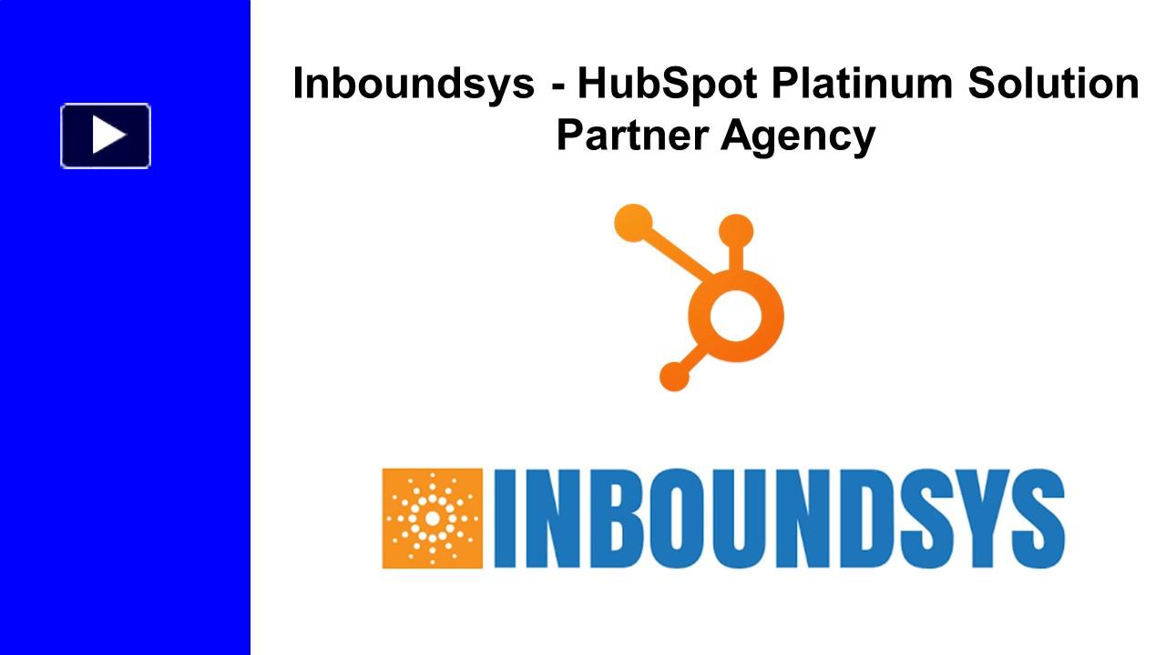 PPT – Inboundsys - HubSpot Platinum Solution Partner Agency PowerPoint ...