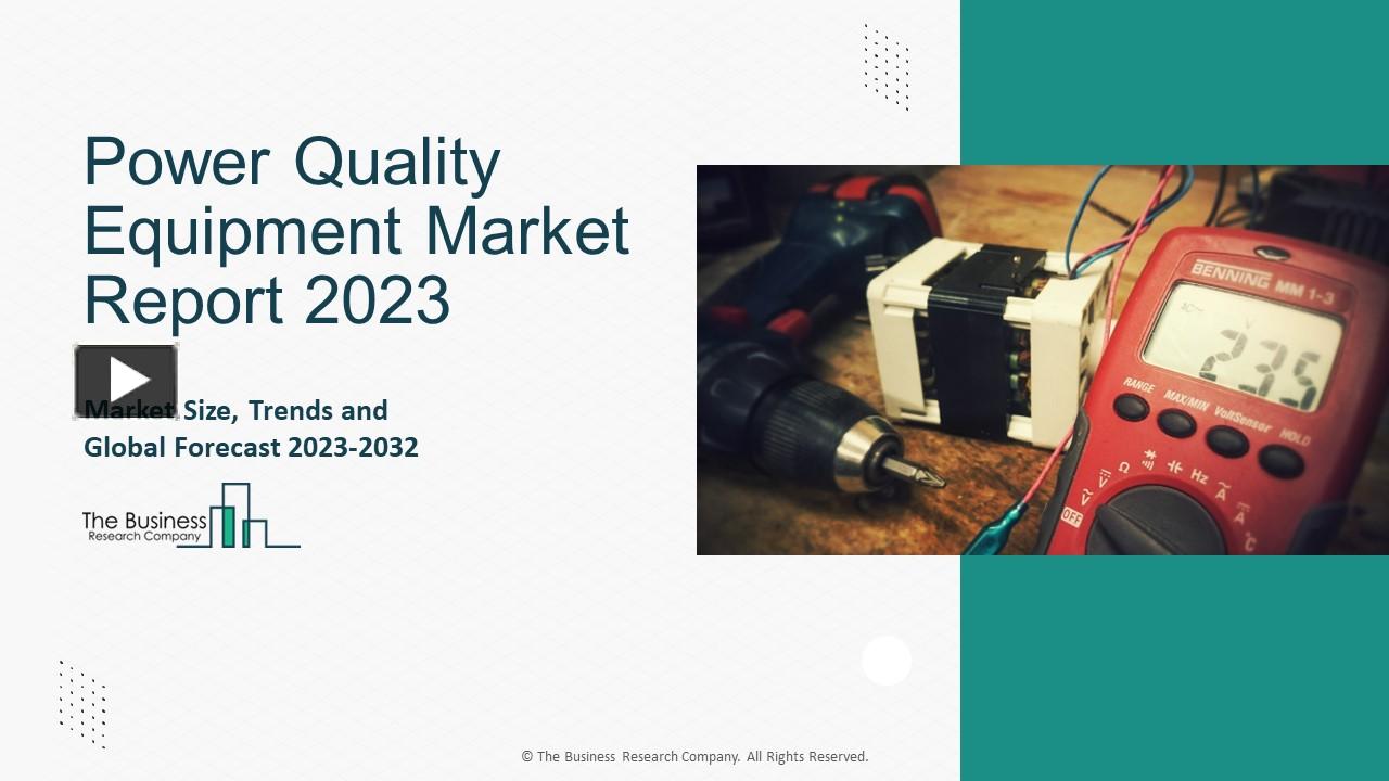 PPT – Power Quality Equipment Market Size, Share, Growth Factors And ...