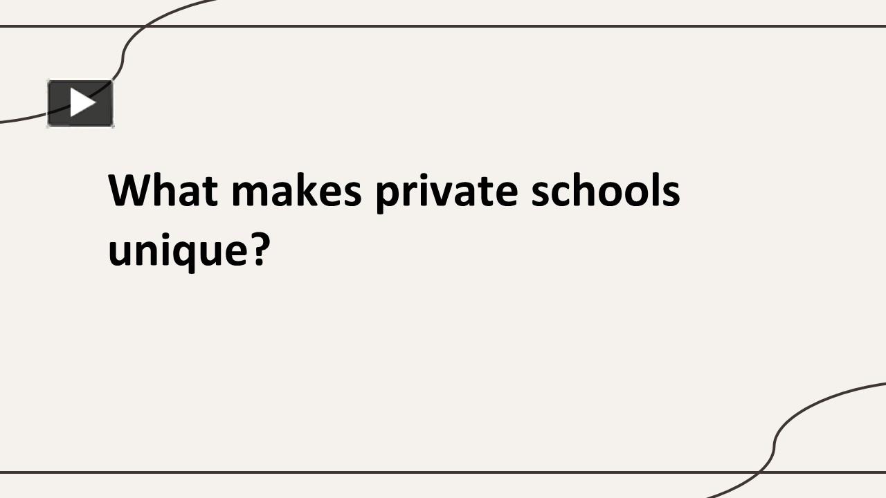 What makes private schools unique? presentation | free to download
