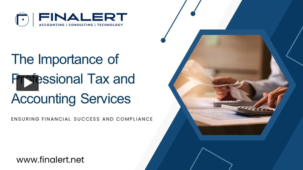 PPT – The Importance of Professional Tax and Accounting Services ...
