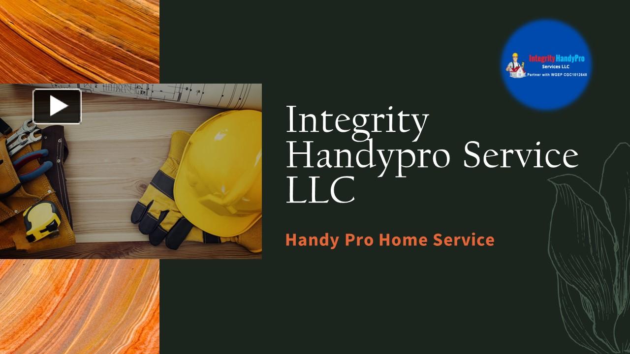 PPT – Appoint Integrity Handypro to Get Perfect Tampa Handyman Services ...