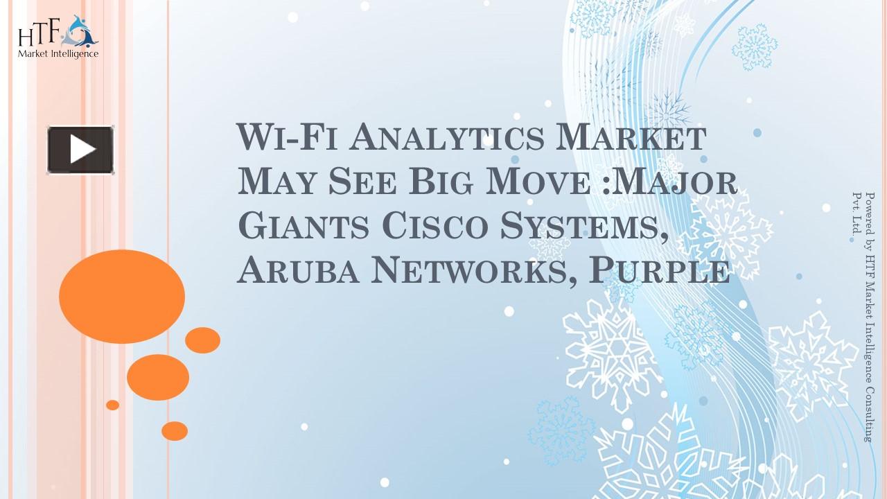 Wi-Fi Analytics Market presentation | free to download