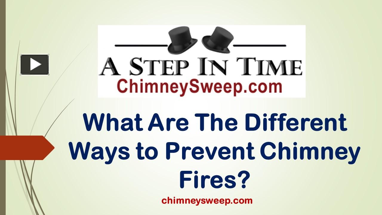 What Are The Different Ways to Prevent Chimney Fires? presentation ...