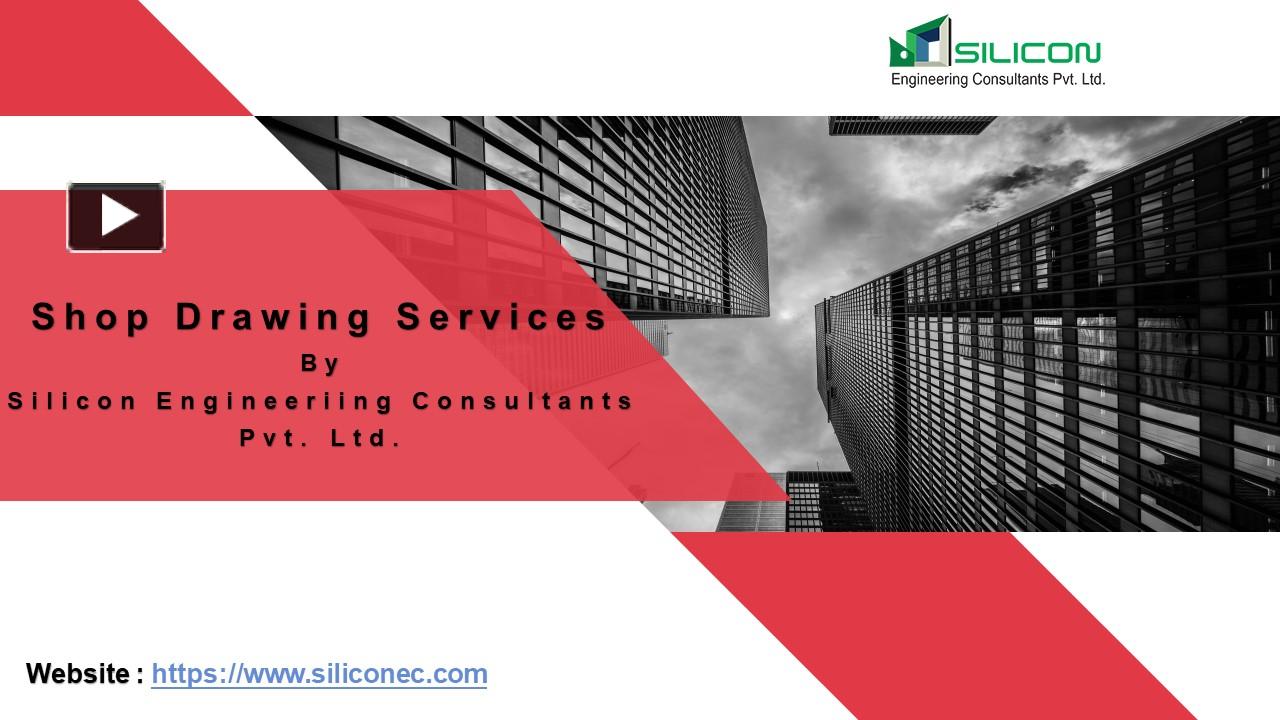 PPT – Shop Drawing Services - Silicon Engineering Consultants Pvt. Ltd ...