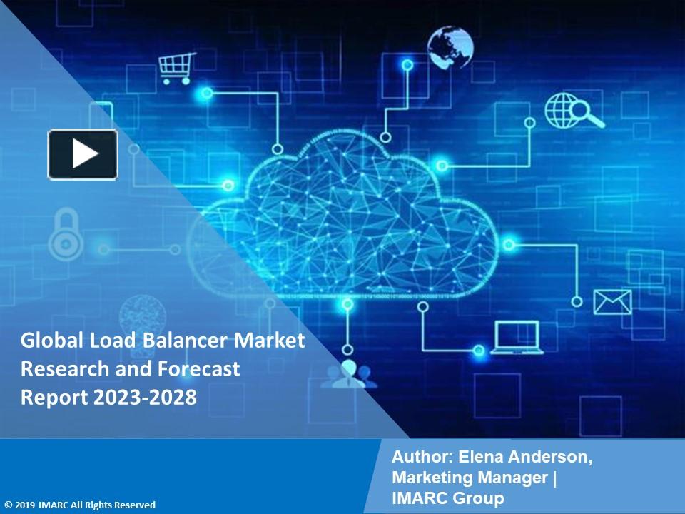PPT – Load Balancer Market PPT: Demand, Trends and Business ...