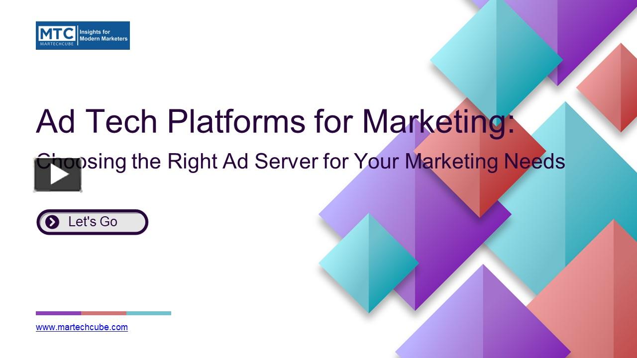 PPT – Ad Tech Platforms for Marketing: Choosing the Right Ad Server for ...