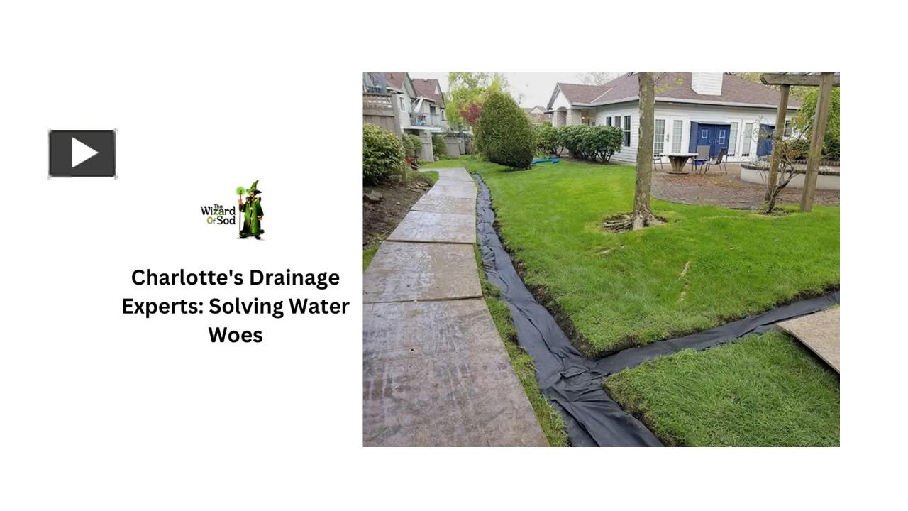 PPT – Charlotte's Drainage Experts: Solving Water Woes PowerPoint ...
