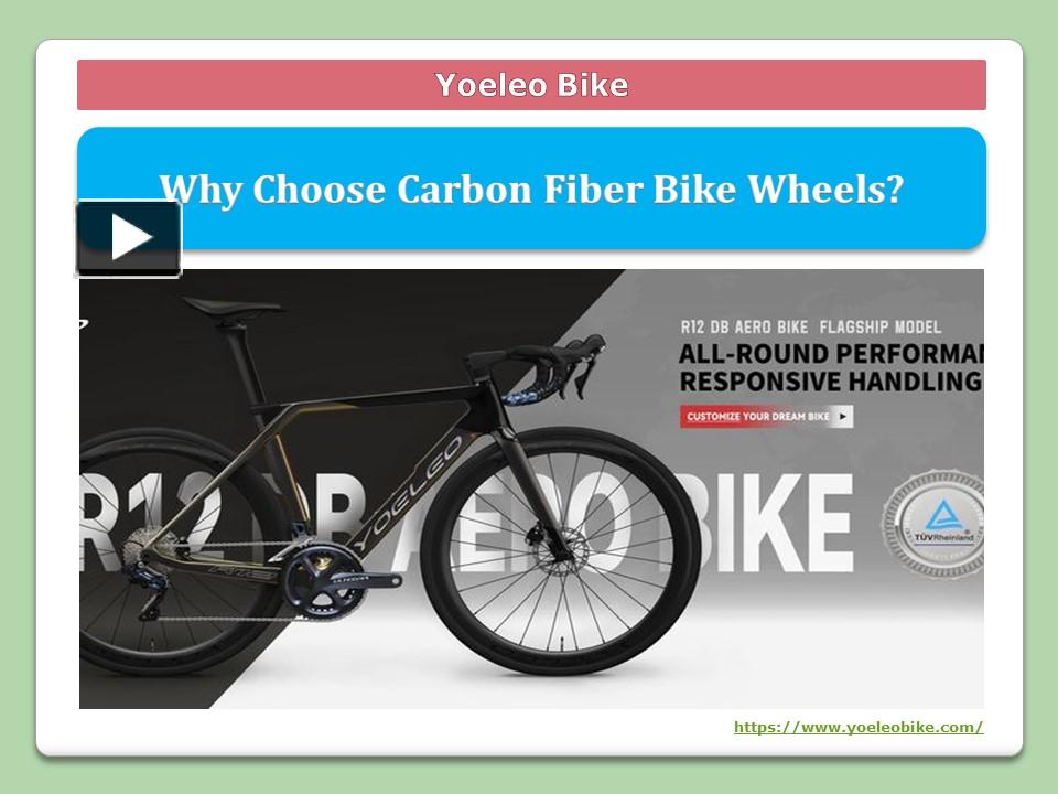 PPT – Why Choose Carbon Fiber Bike Wheels? PowerPoint presentation ...