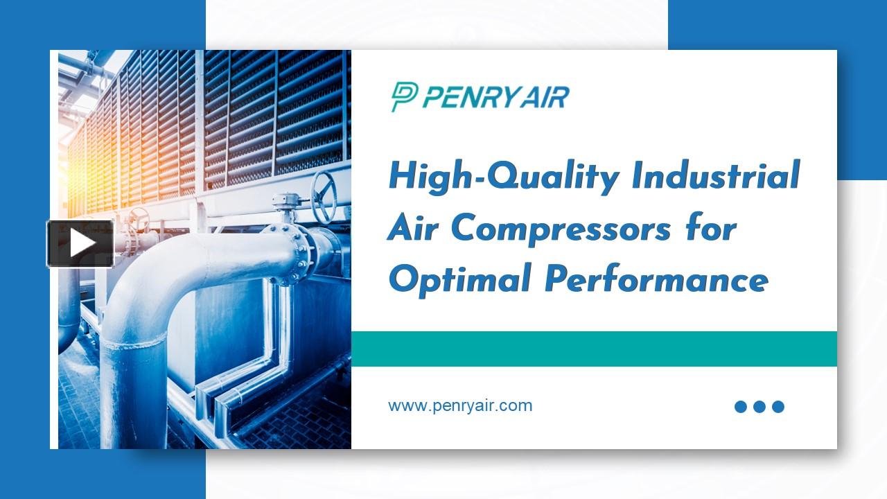 PPT – High-Quality Industrial Air Compressors for Optimal Performance ...