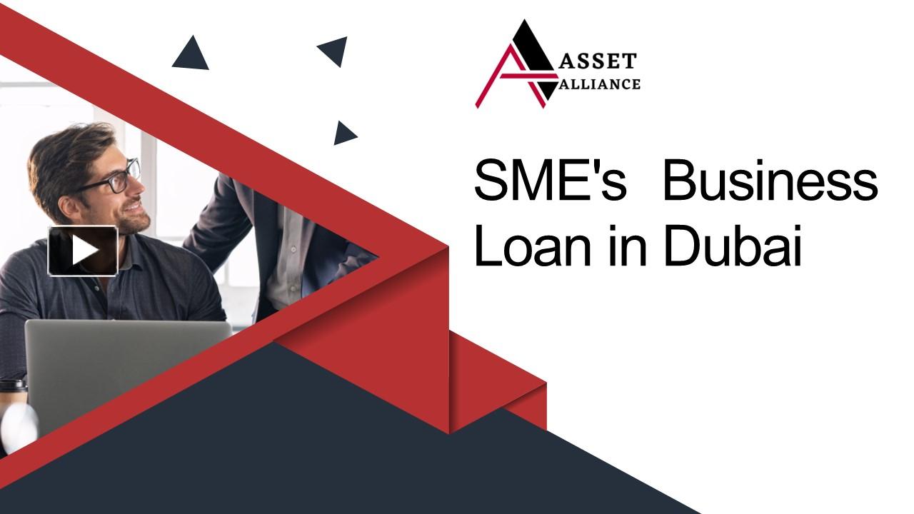 PPT – SME's Business Loan in Dubai PowerPoint presentation | free to ...