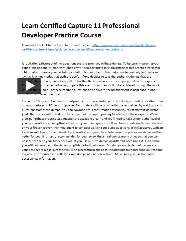 PPT – Learn Certified Capture 11 Professional Developer Practice Course ...