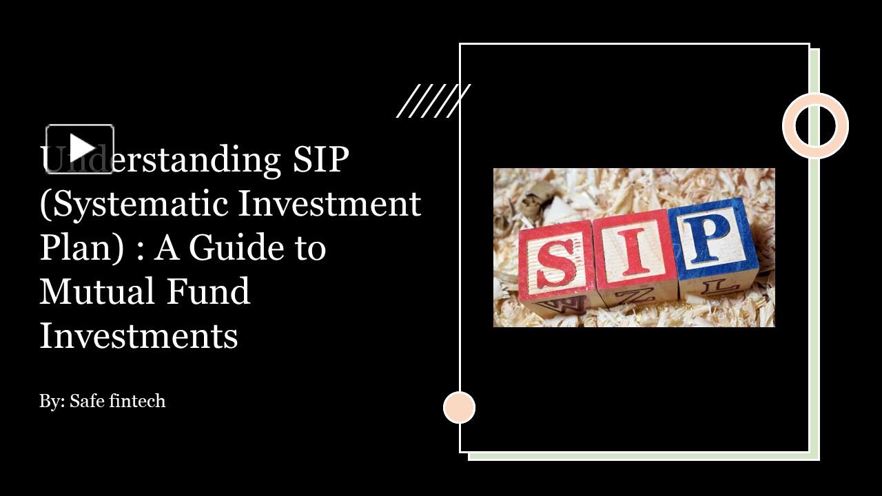 Understanding SIP (Systematic Investment Plan) : A Guide to Mutual Fund ...