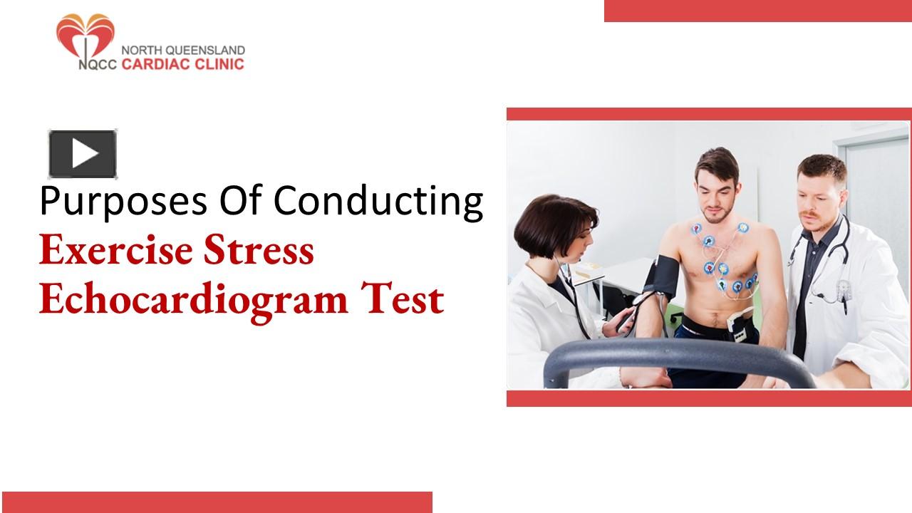 Purposes Of Conducting Exercise Stress Echocardiogram Test presentation ...