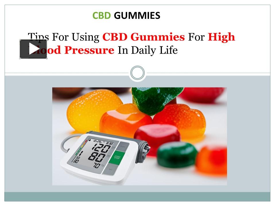 Tips For Using Cbd Gummies For High Blood Pressure In Daily Life ...