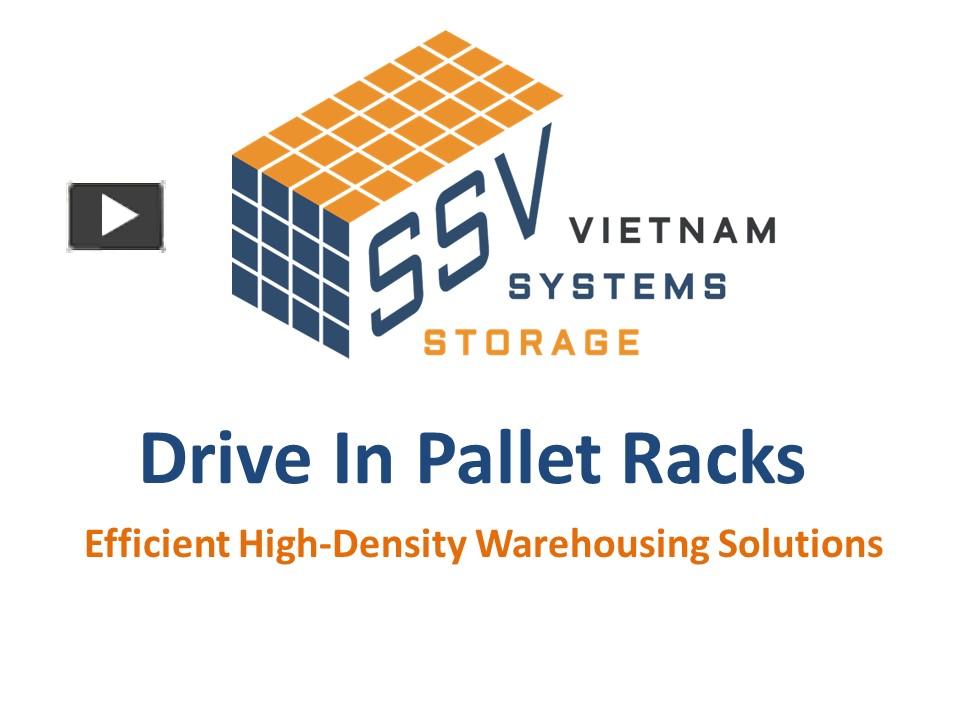 PPT – Drive-In Pallet Racks: Efficient Storage Solutions for High ...