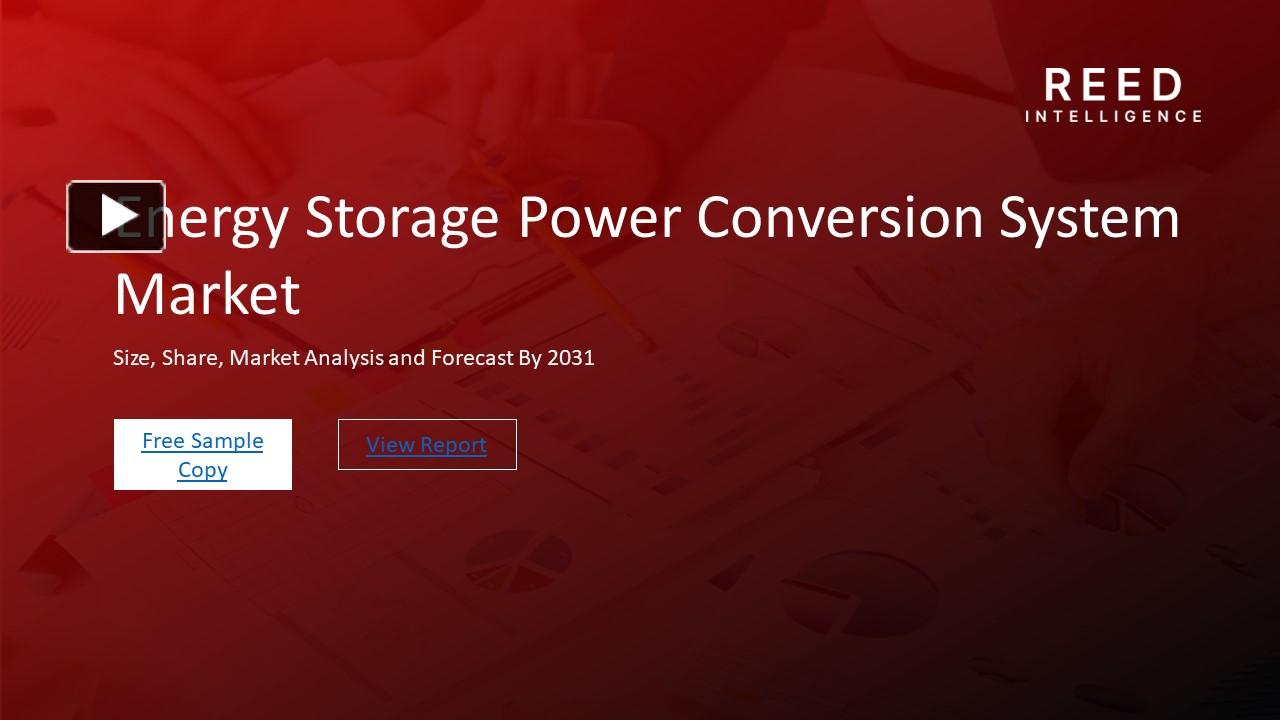 PPT – Energy Storage Power Conversion System Market Share, Estimates ...