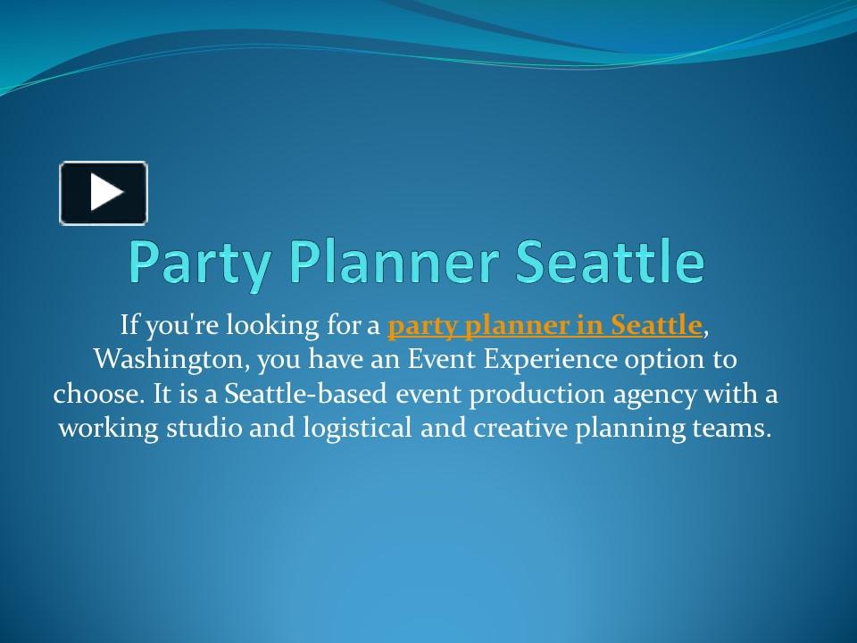 PPT – Party Planner Seattle PowerPoint presentation | free to download ...