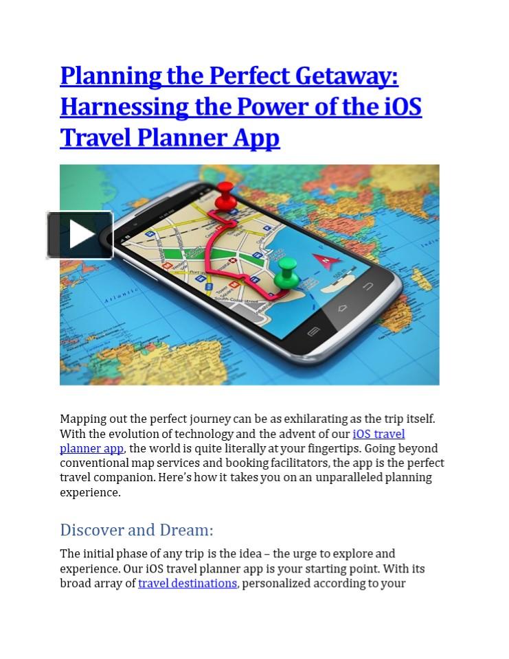 Planning the Perfect Getaway: Harnessing the Power of the iOS Travel ...