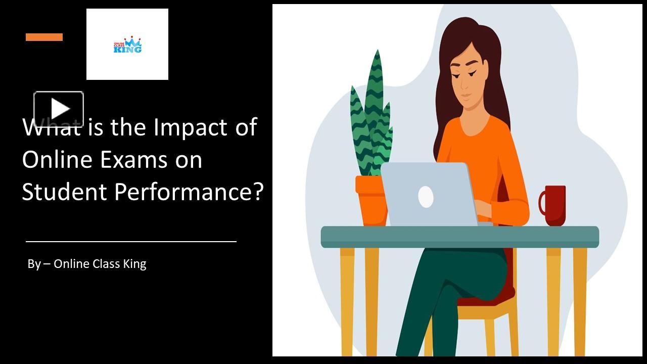 What is the Impact of Online Exams on Student Performance? presentation ...