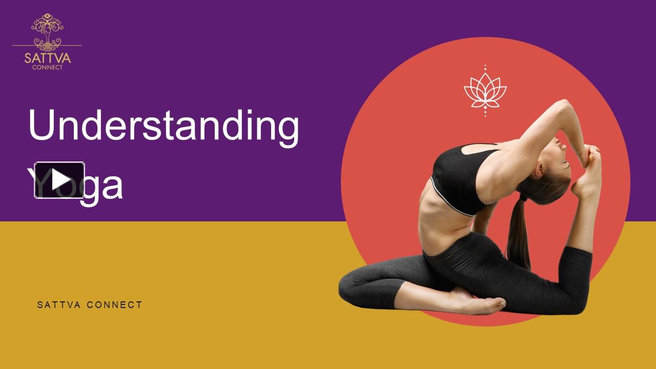 PPT – Understanding Yoga PowerPoint presentation | free to download ...