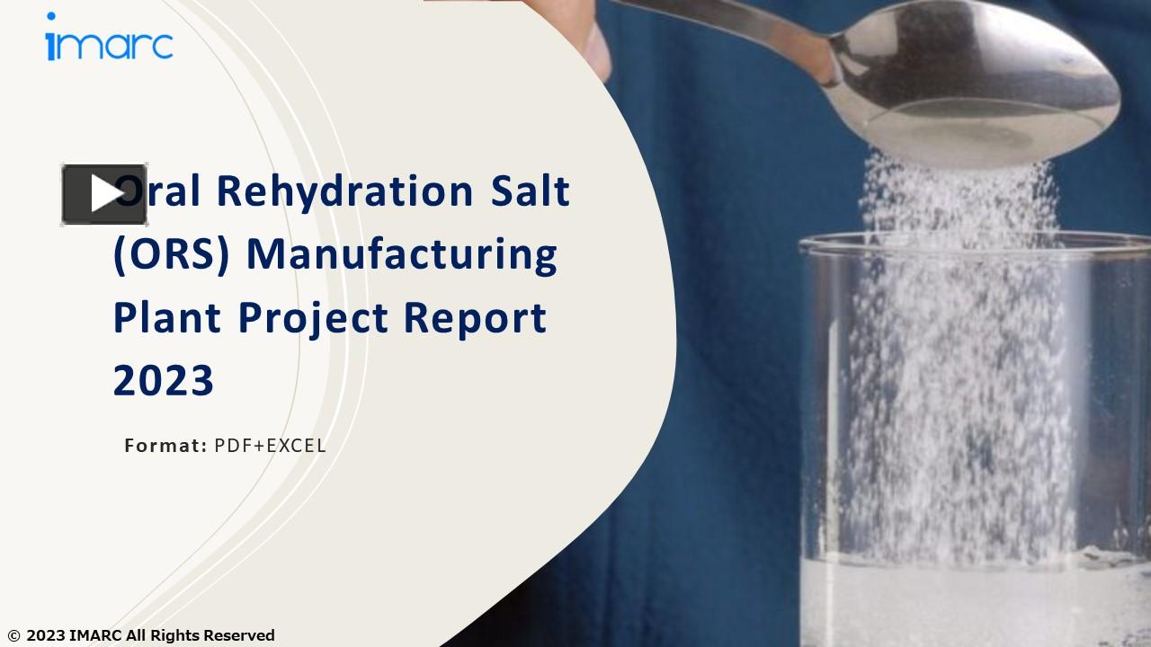 Oral Rehydration Salt (ORS) Manufacturing Unit PPT | Project Report ...