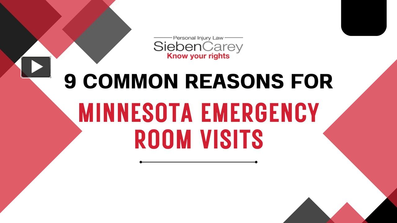 PPT – 9 Common Reasons for Minnesota Emergency Room Visits PowerPoint ...