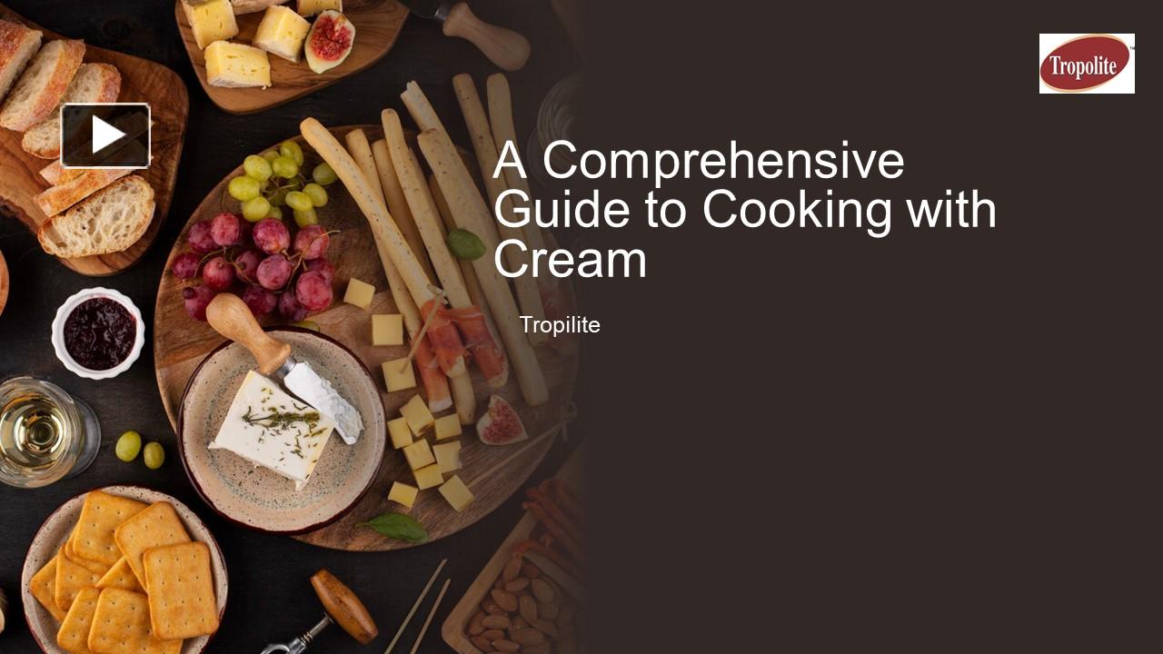 A Comprehensive Guide to Cooking with Cream presentation | free to download