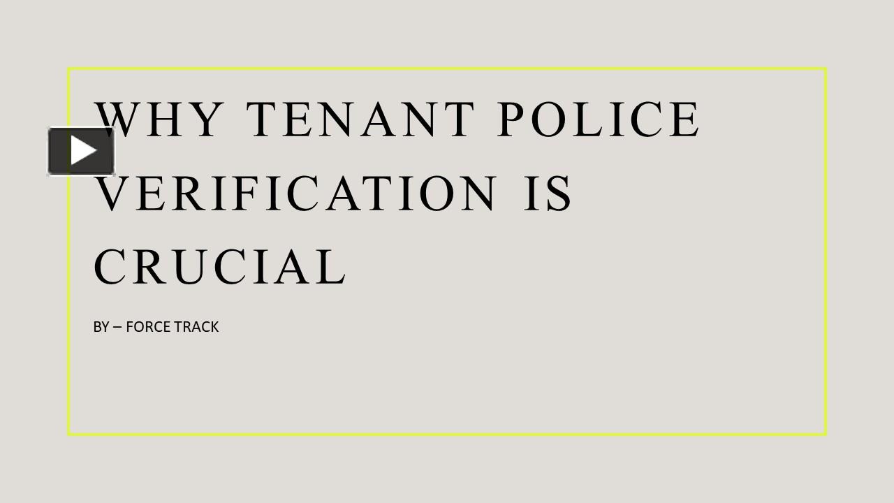PPT – Why Tenant Police Verification Is Crucial PowerPoint presentation ...