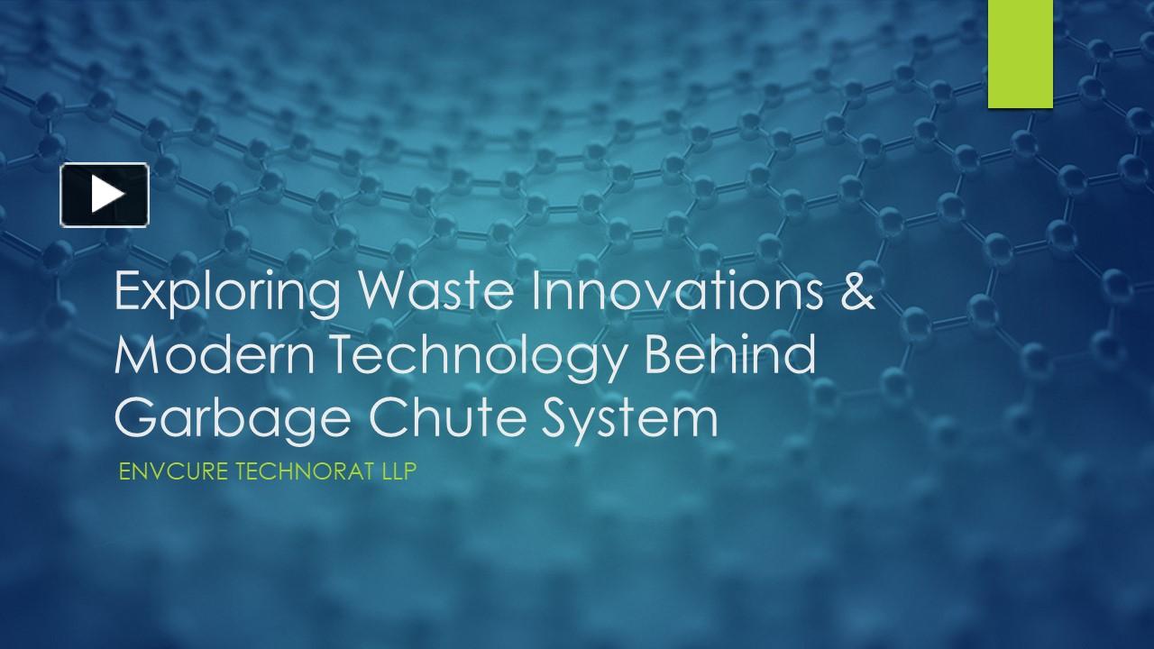 Exploring Waste Innovations & Modern Technology Behind Garbage Chute ...