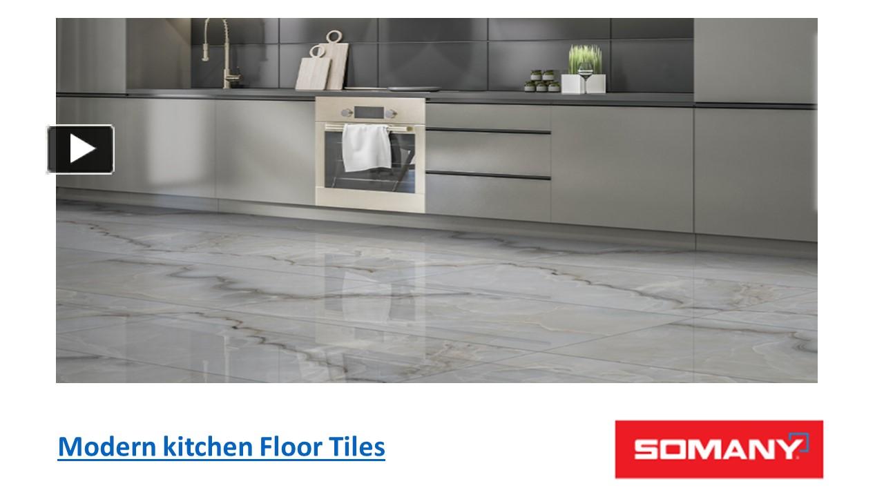 PPT – Modern kitchen Floor Tiles PowerPoint presentation | free to ...