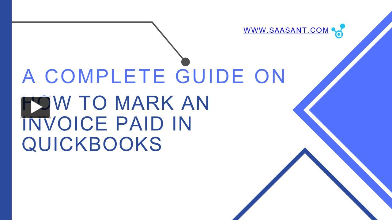 How to Mark an Invoice Paid in QuickBooks presentation | free to download
