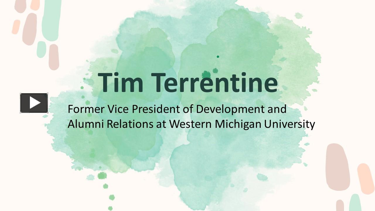 PPT – Timothy Terrentine - A Seasoned Professional - Michigan.ppt ...