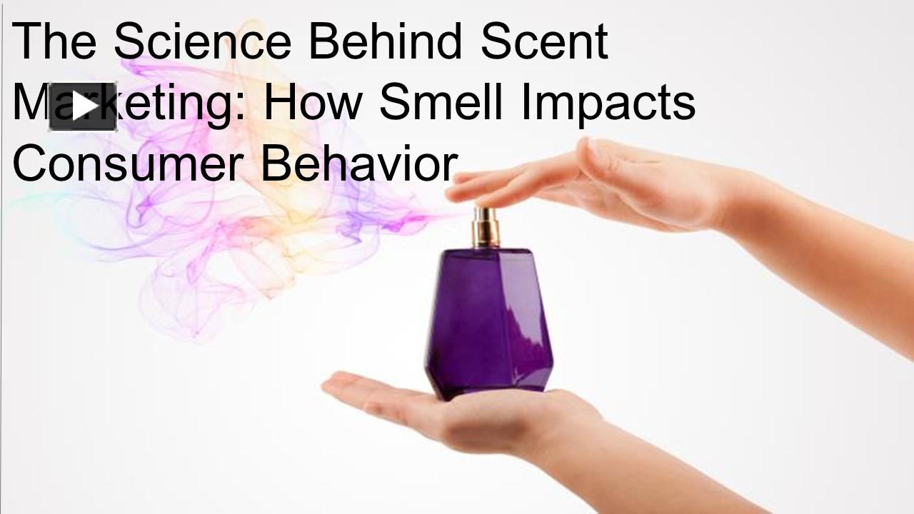 The Forefront of Scent Marketing in India presentation | free to download
