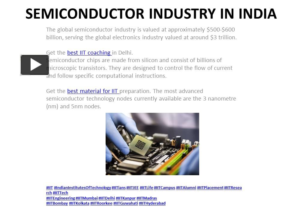 SEMICONDUCTOR INDUSTRY IN INDIA presentation | free to download
