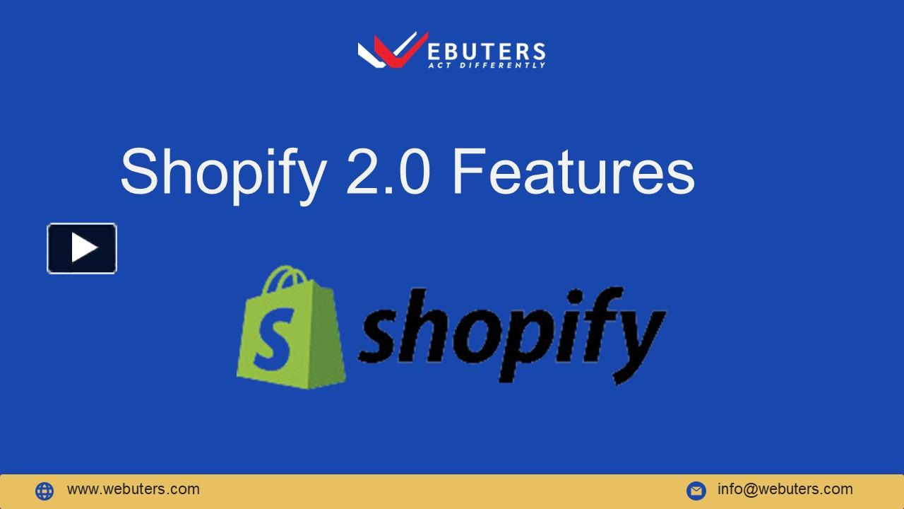 PPT – Shopify 2.0 Features PowerPoint presentation | free to download ...