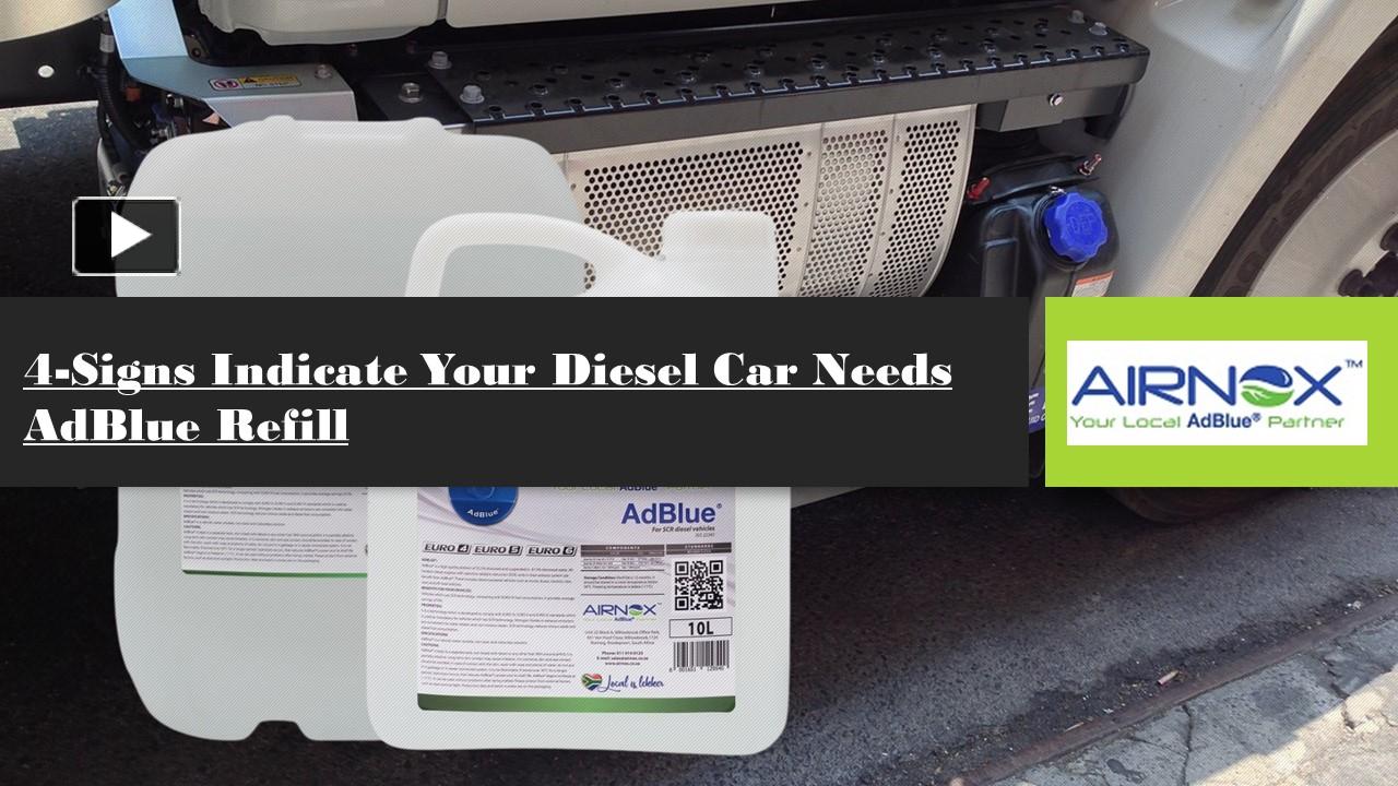 PPT – 4-Signs Indicate Your Diesel Car Needs AdBlue Refill PowerPoint ...