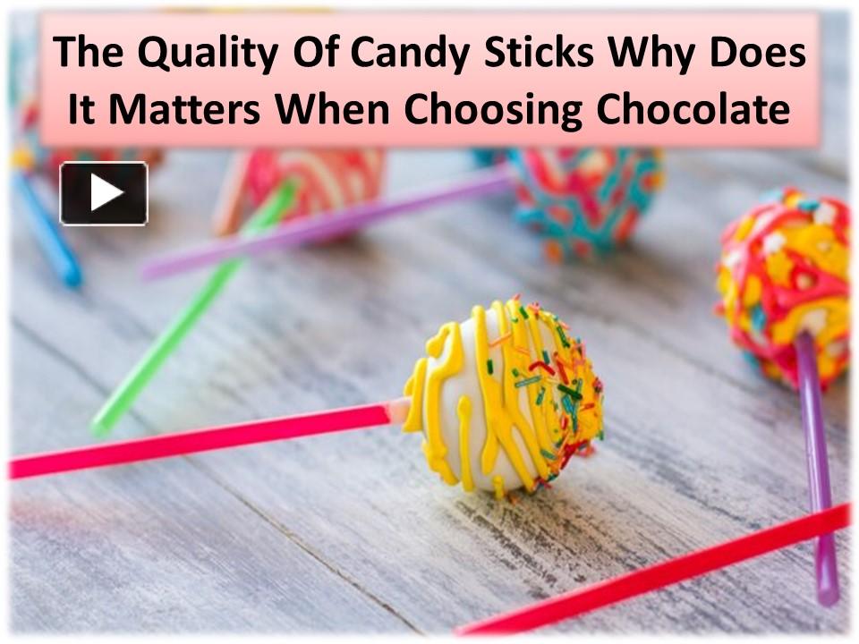 Some of the advantages of quality sticks presentation | free to download