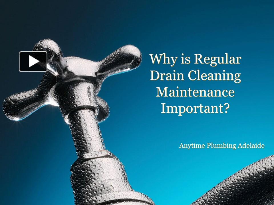 PPT – Why is Regular Drain Cleaning Maintenance Important? PowerPoint ...