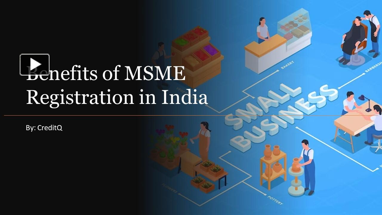 Benefits of MSME Registration in India presentation | free to download
