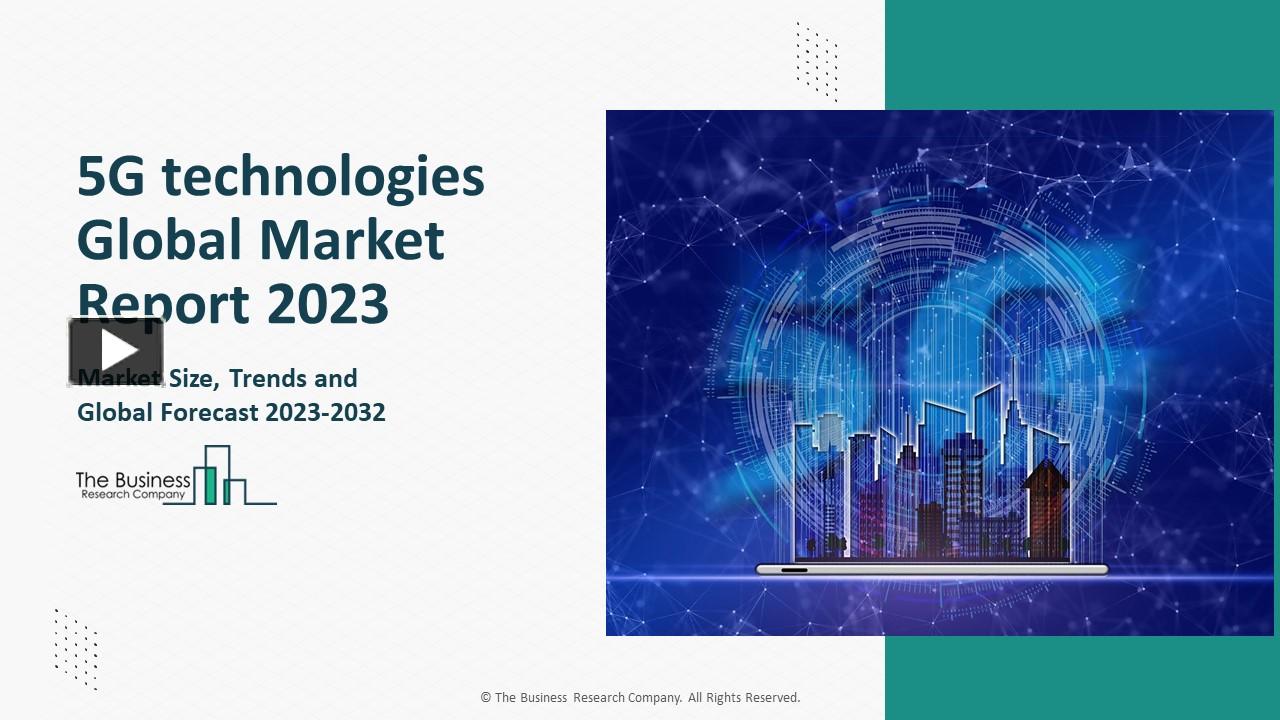 5G technologies Market 2023 - By Size, Segmentation, Application ...