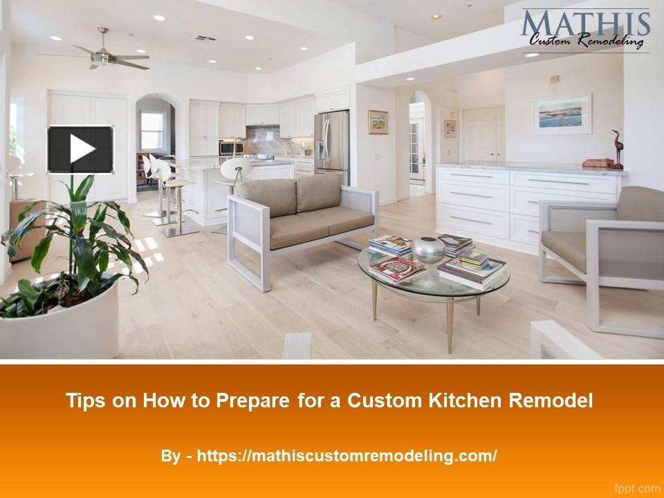 Tips on How to Prepare for a Custom Kitchen Remodel presentation | free ...